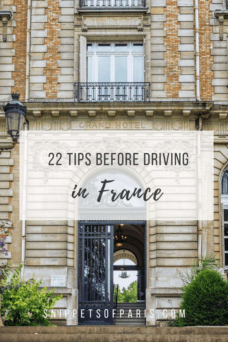 The Laws Of Driving In France: 27 Rules And Tips To Know | Snippets Of ...