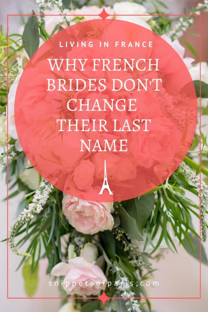 Changing Last Name After Marriage The French Compromise Snippets Of Changing Last Name After Marriage The French Compromise Snippets Of