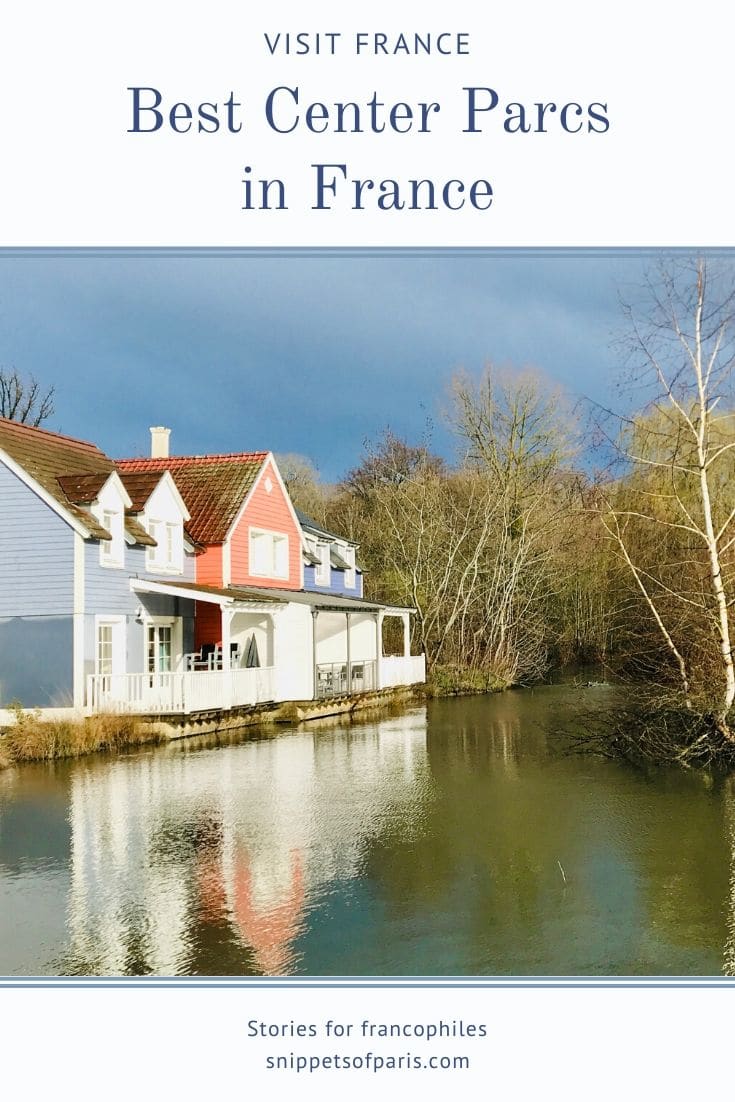 6 Center Parcs In France: Picking The Best French Holiday Resort ...