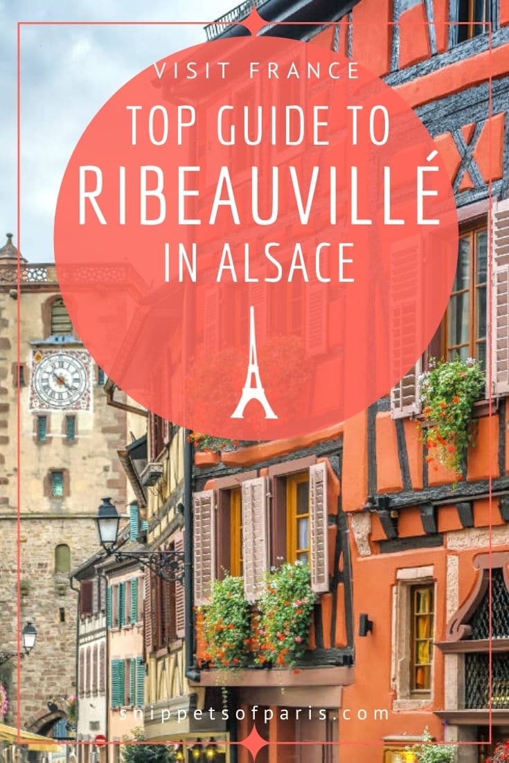 Visiting Ribeauvillé: A Hidden Gem In Alsace, France | Snippets Of Paris