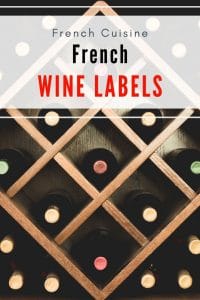 How To Read French Wine Labels (Key Terms & Translations) | Snippets Of ...